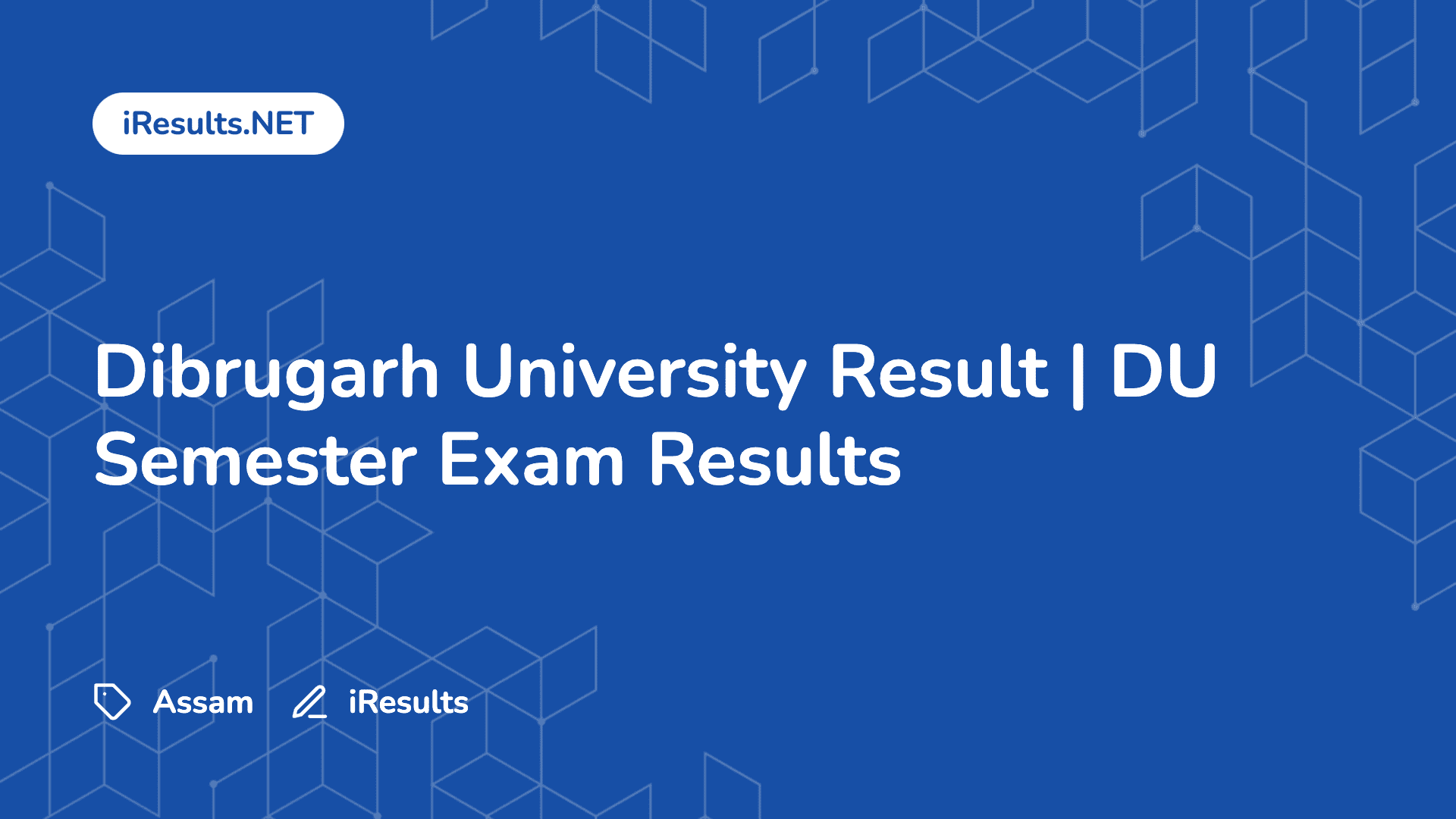 Dibrugarh University Result 2025 – DU Semester Exam Results