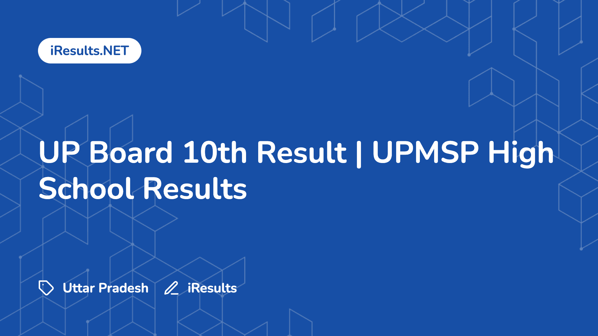 UP Board 10th Result 2025 – UPMSP High School Results